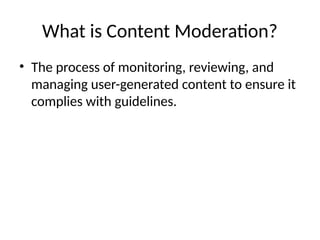 Introduction_to_Content_Moderation and kulkarni earning | PPTX