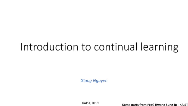 Introduction To Continual Learning Pptx Databases Computer