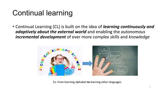Introduction to continual learning | PPTX | Databases | Computer ...