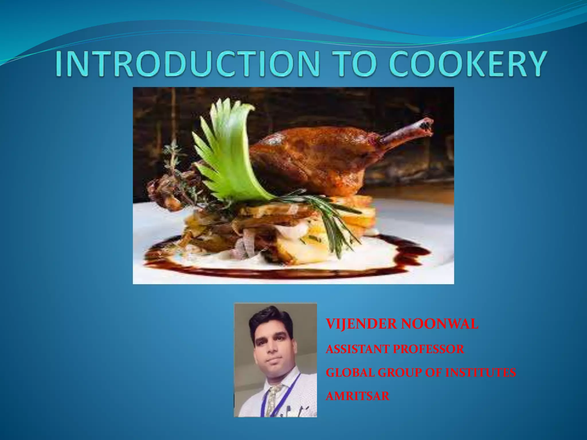 Introduction to cookery | PPTX