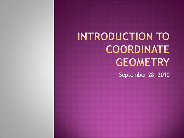 Introduction to coordinate geometry | PPT