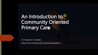 Introduction to COPC for family and community medicine resedents | PPTX