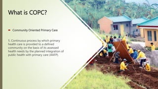 Introduction to COPC for family and community medicine resedents | PPTX
