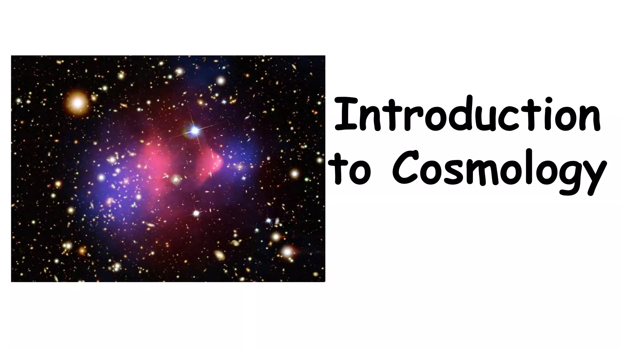 Introduction to cosmology | PPTX