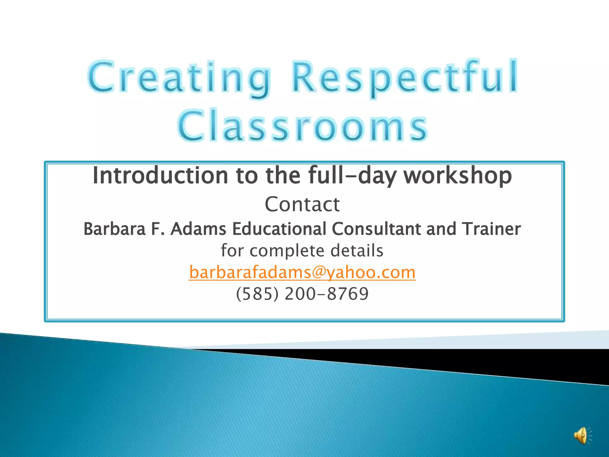 Introduction To Creating Respectful Classrooms I | PPTX