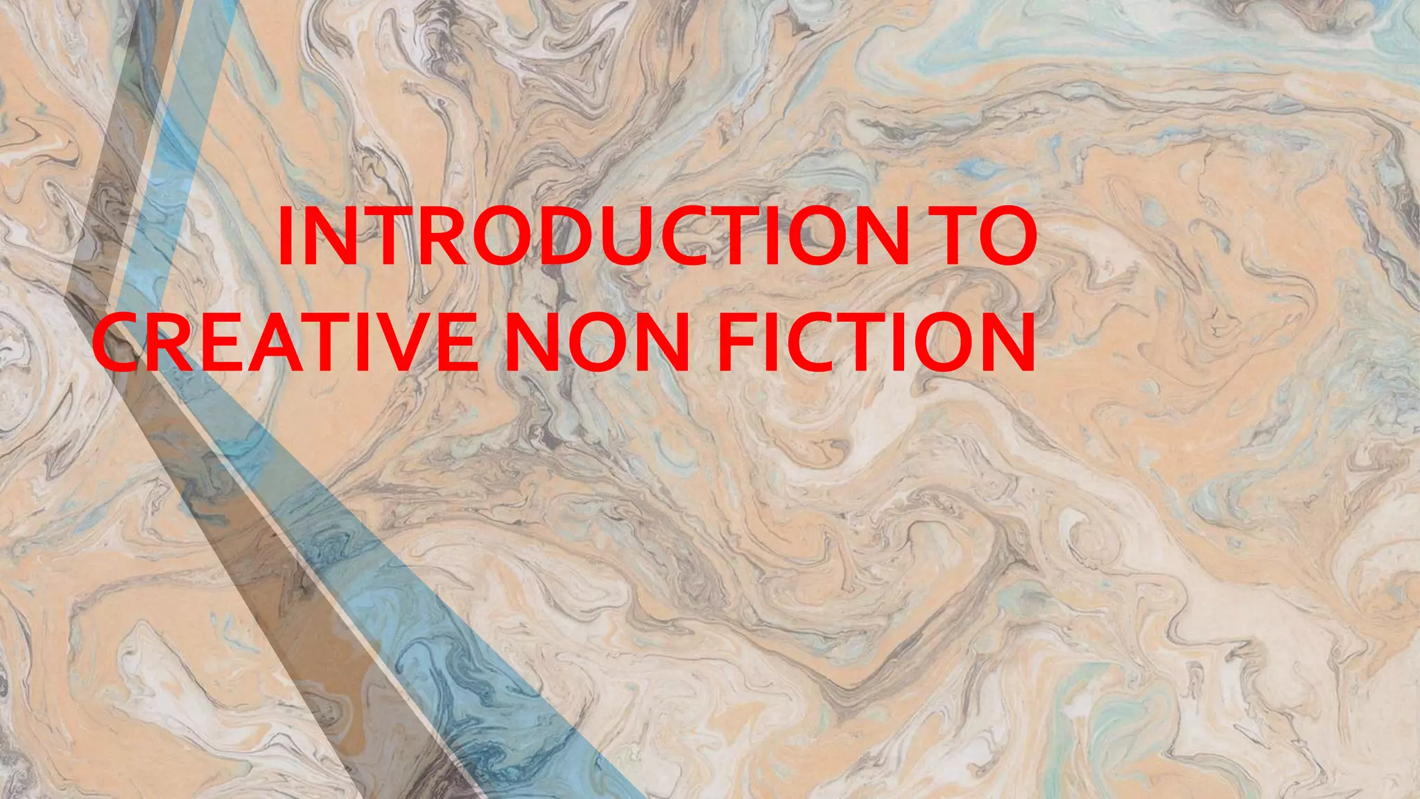 INTRODUCTION TO CREATIVE NON FICTION.pptx