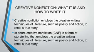 INTRODUCTION TO CREATIVE NON FICTION.pptx