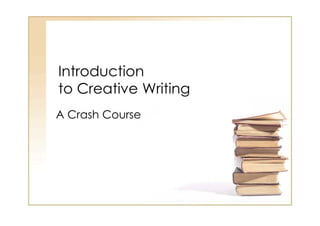 Introduction To Creative Writing | PDF