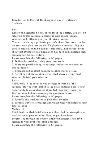 Introduction to Critical Thinking case study Healthcare Students.docx