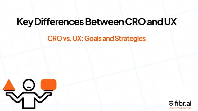 Introduction Key Differences Between CRO and UX | PPT