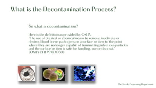 Introduction to CSSD, Decontamination is an entry-level program for new ...