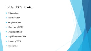 Introduction to ctd (common technical document) | PPTX