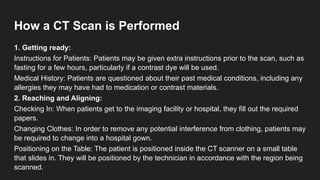Introduction to CT Scan or Computed Tomography | PPTX