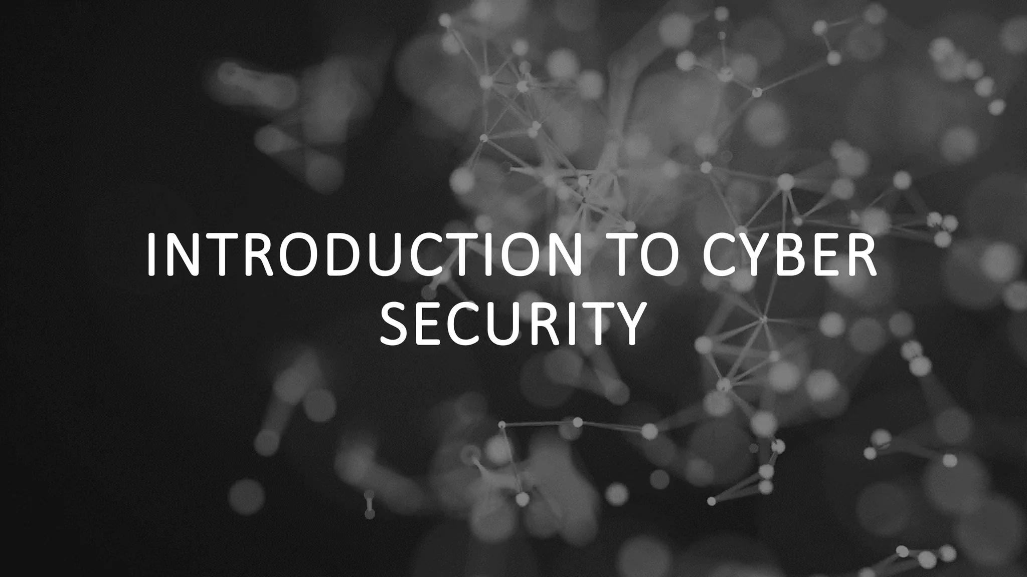 Introduction to Cyber SecuritY.pptx is a general ppt | PPTX