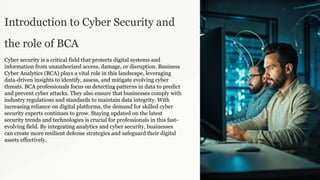 Introduction to Cyber Security and the role of BCA.pptx