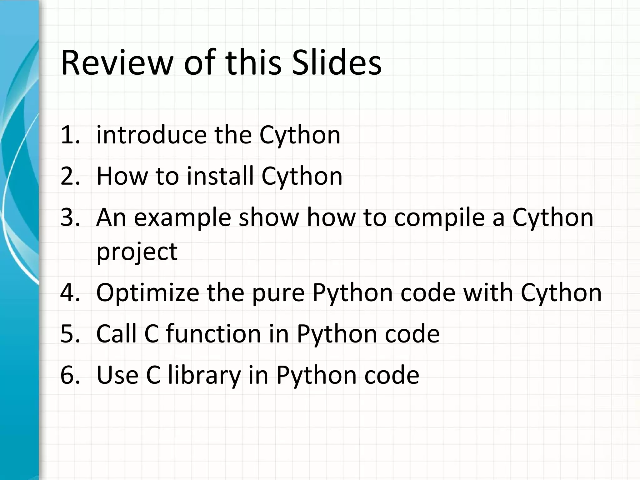 Introduction to cython | PPT