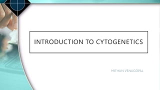 INTRODUCTION TO CYTOGENETICS, chromosome.pptx | Biological Sciences ...
