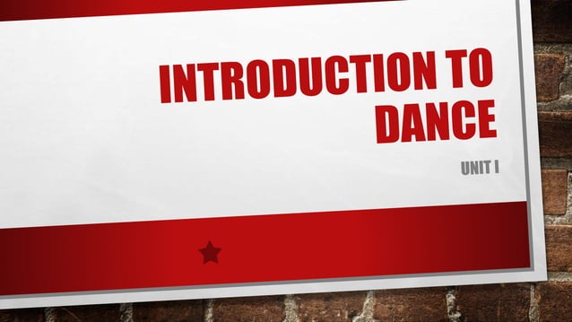 Introduction to Dance | PPTX