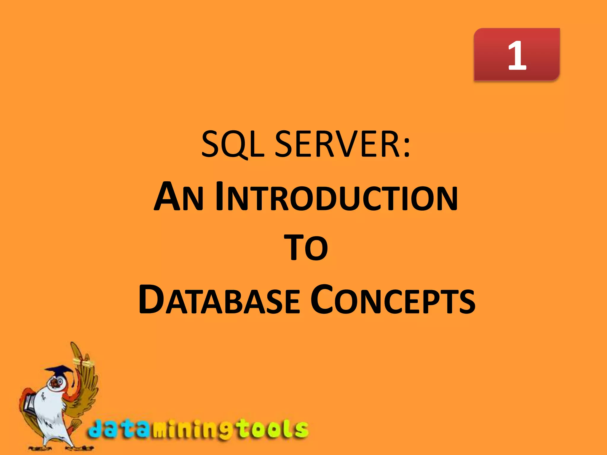 Ms Sql Server Introduction To Database Concepts Pptx Databases 4481