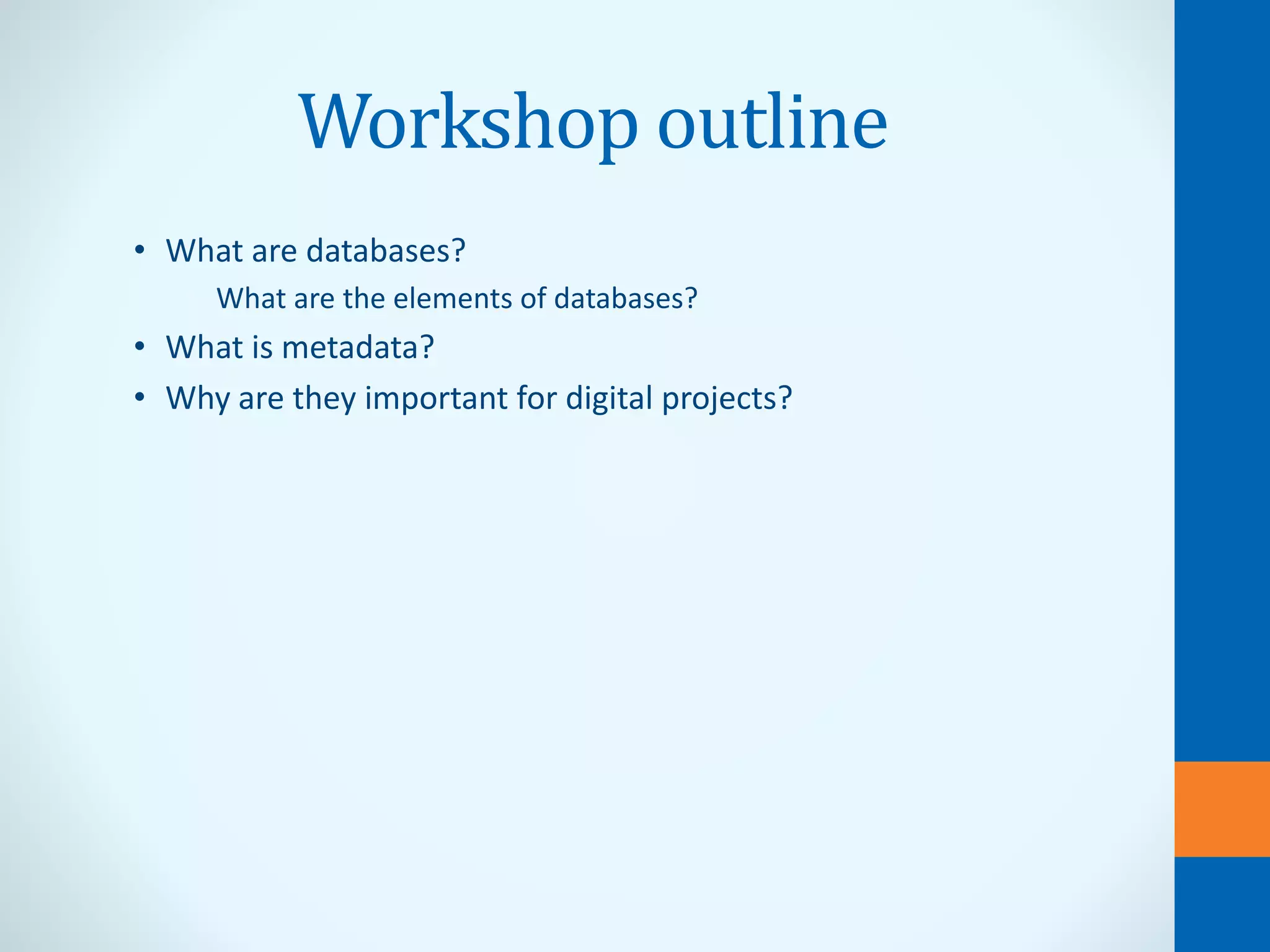 Introduction to databases and metadata | PPT