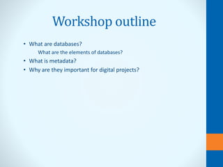 Introduction to databases and metadata | PPT