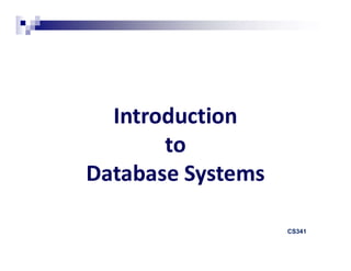 Comprehensive Guide to Effective Introduction to Database Systems Principles | PPT