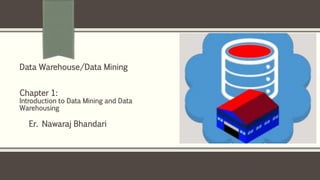 Introduction to data mining and data warehousing | PPTX