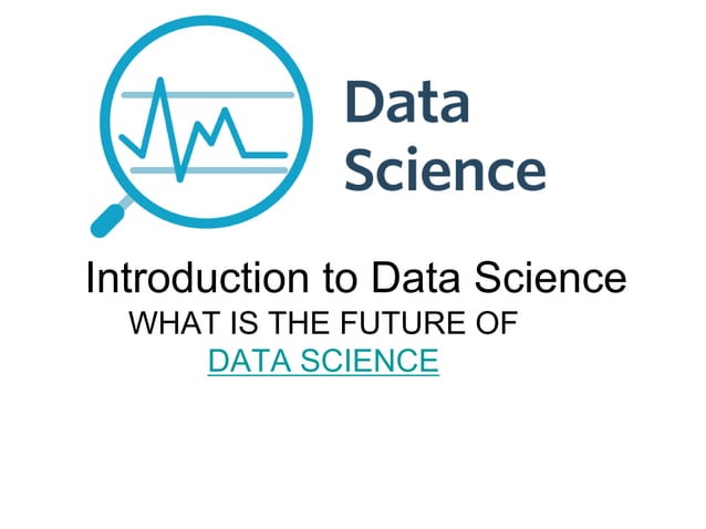 Introduction to Data Science | PPT