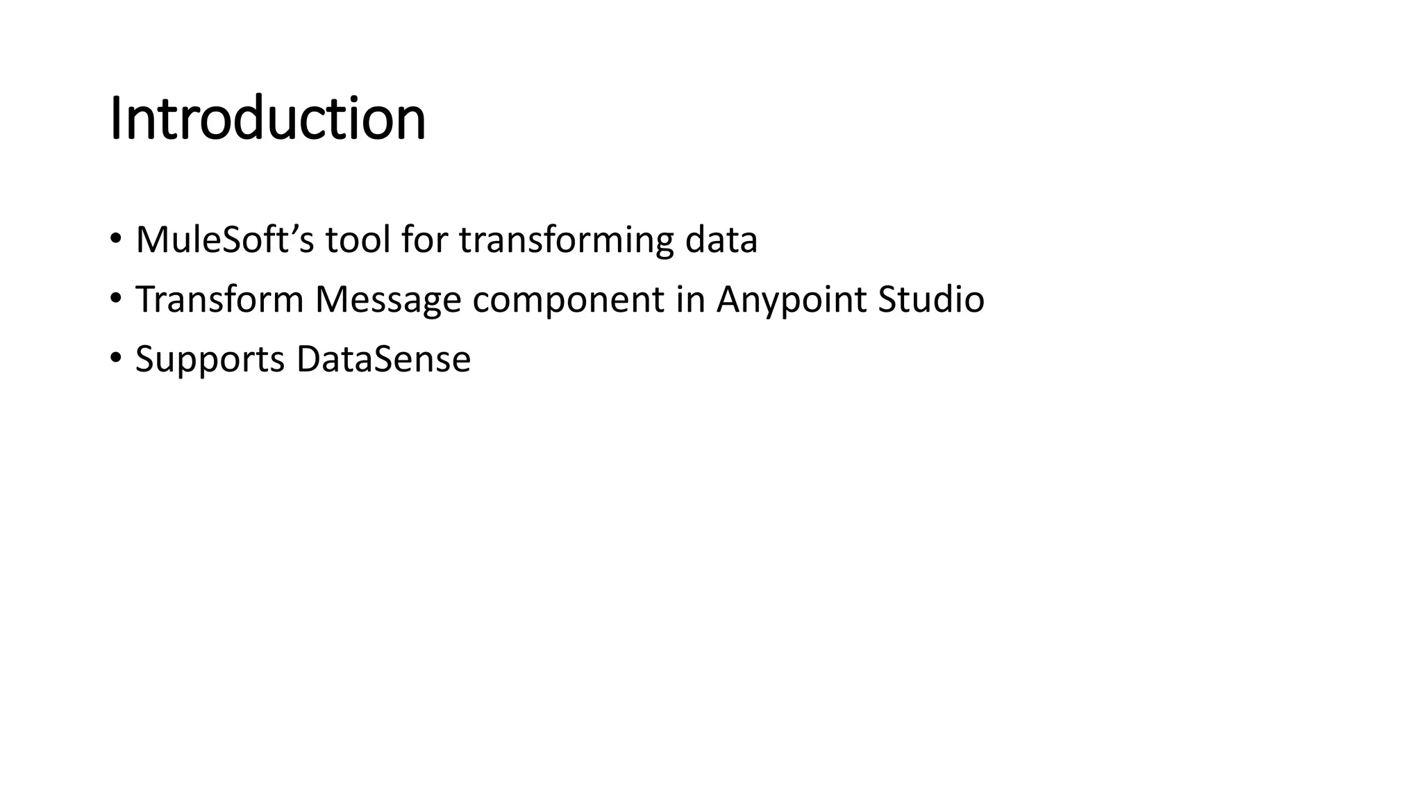 Introduction to dataweave | PPTX | Programming Languages | Computing