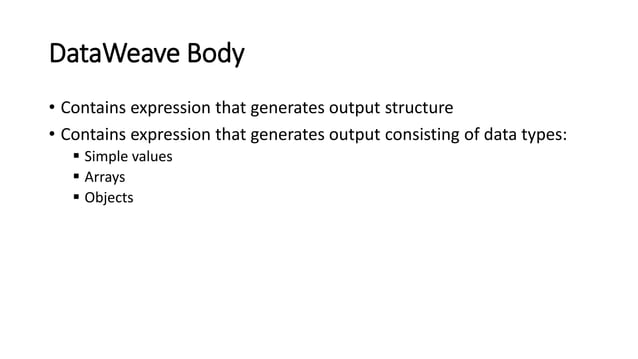 Introduction to dataweave | PPT