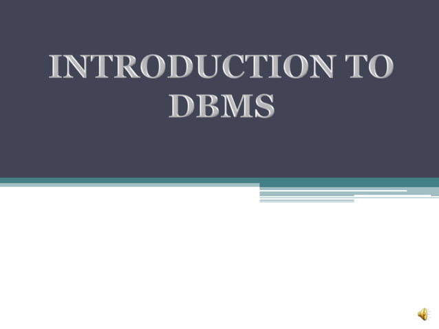 Introduction to dbms. | PPT