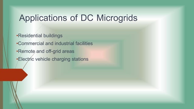 Introduction to DC Microgrids (2).pptx | Power and Energy Industry | Industries