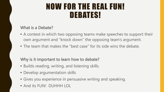 A brief introduction to debate skill for ENG154 | PPTX