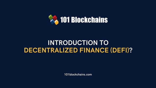 Introduction to Decentralized Finance (DeFi) | PDF