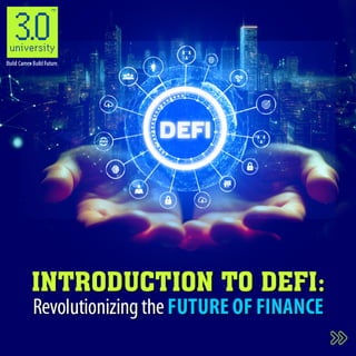 Introduction to DeFi : Revolutionizing the Future of Finance | PDF
