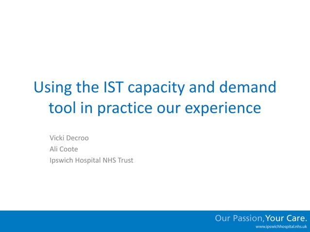 Elective Care Conference: using the IST capacity and demand tool | PDF