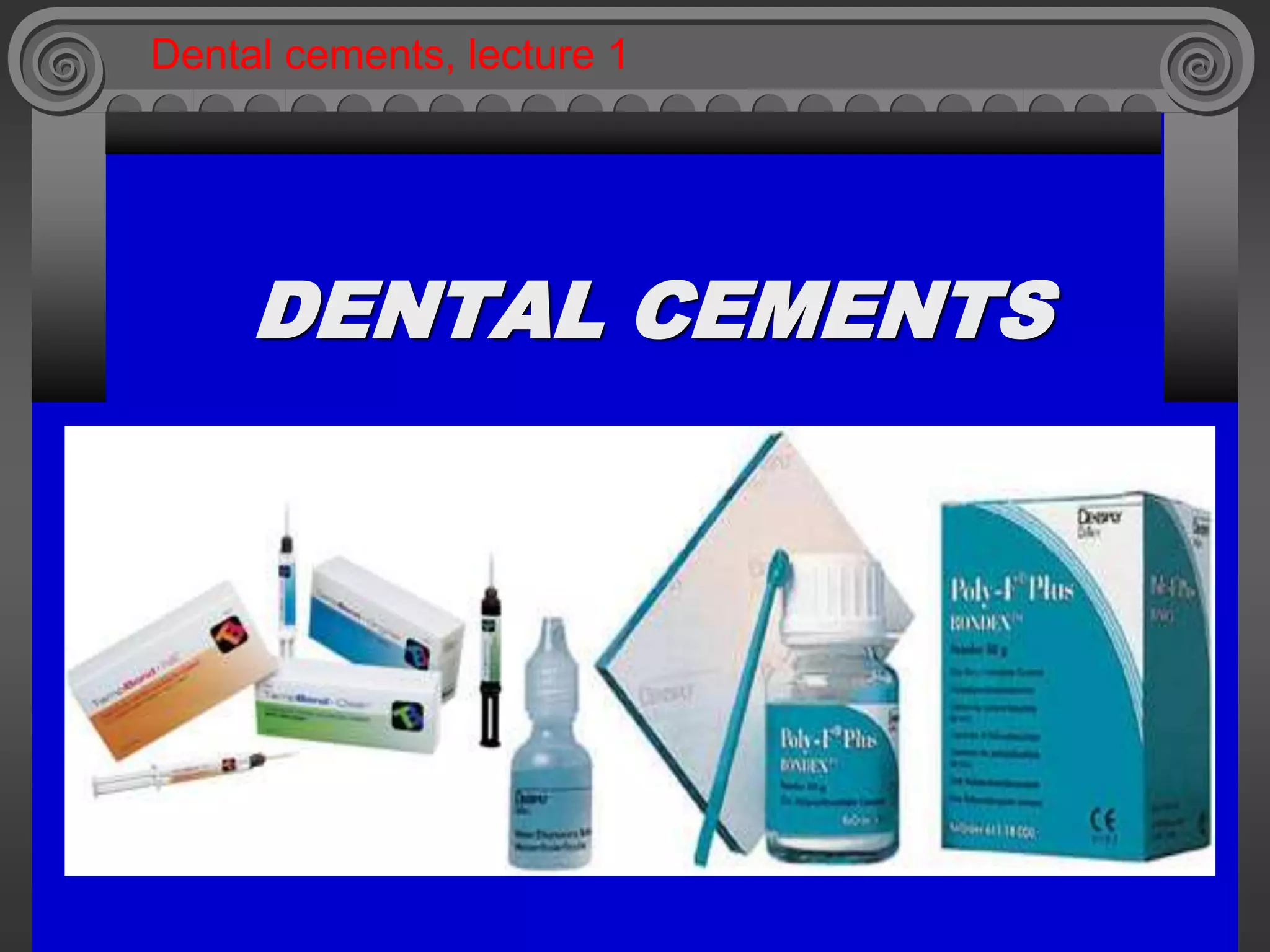Introduction to dental cements dental material | PPTX