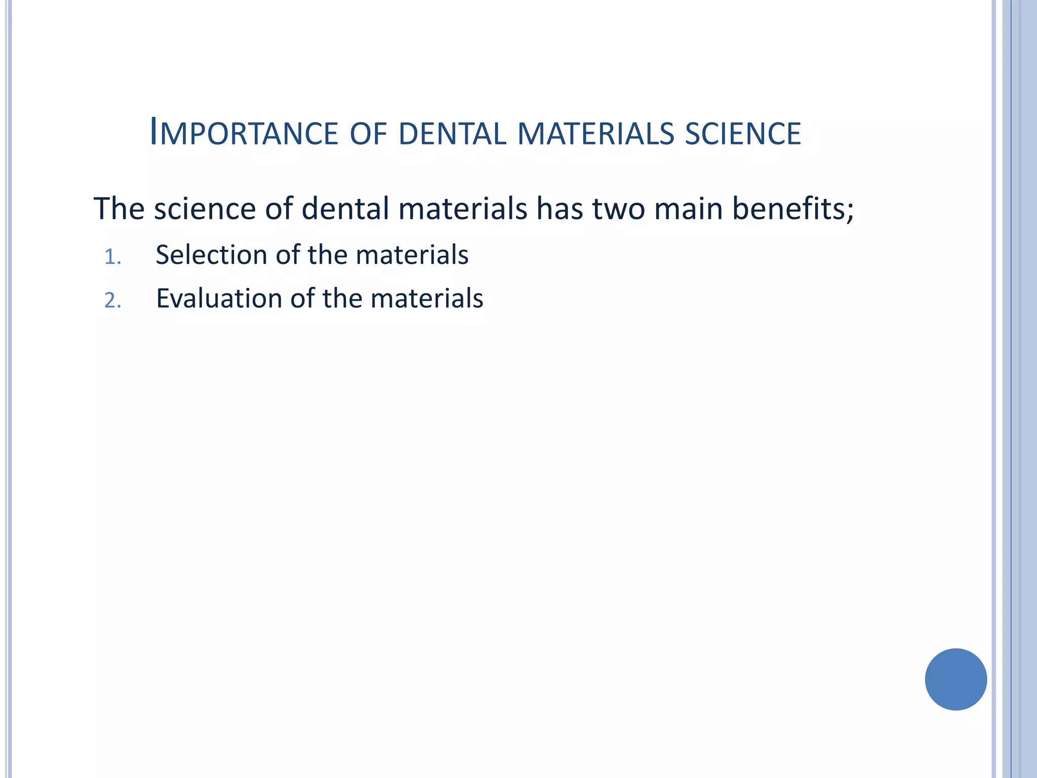Introduction to Dental Materials | PPTX