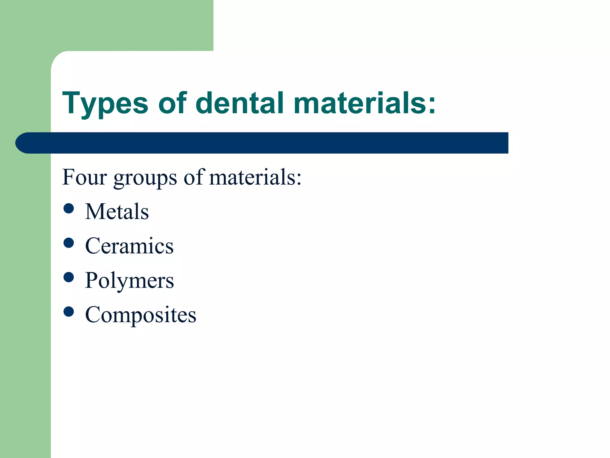 Introduction to dental materials | PPT