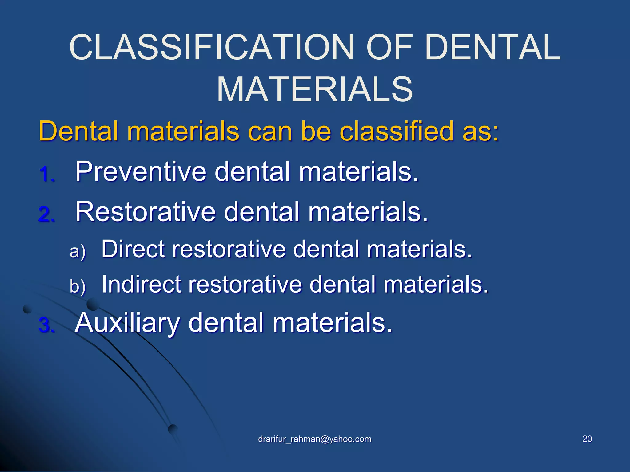 Introduction to dental materials Lecture 1-2 | PPSX
