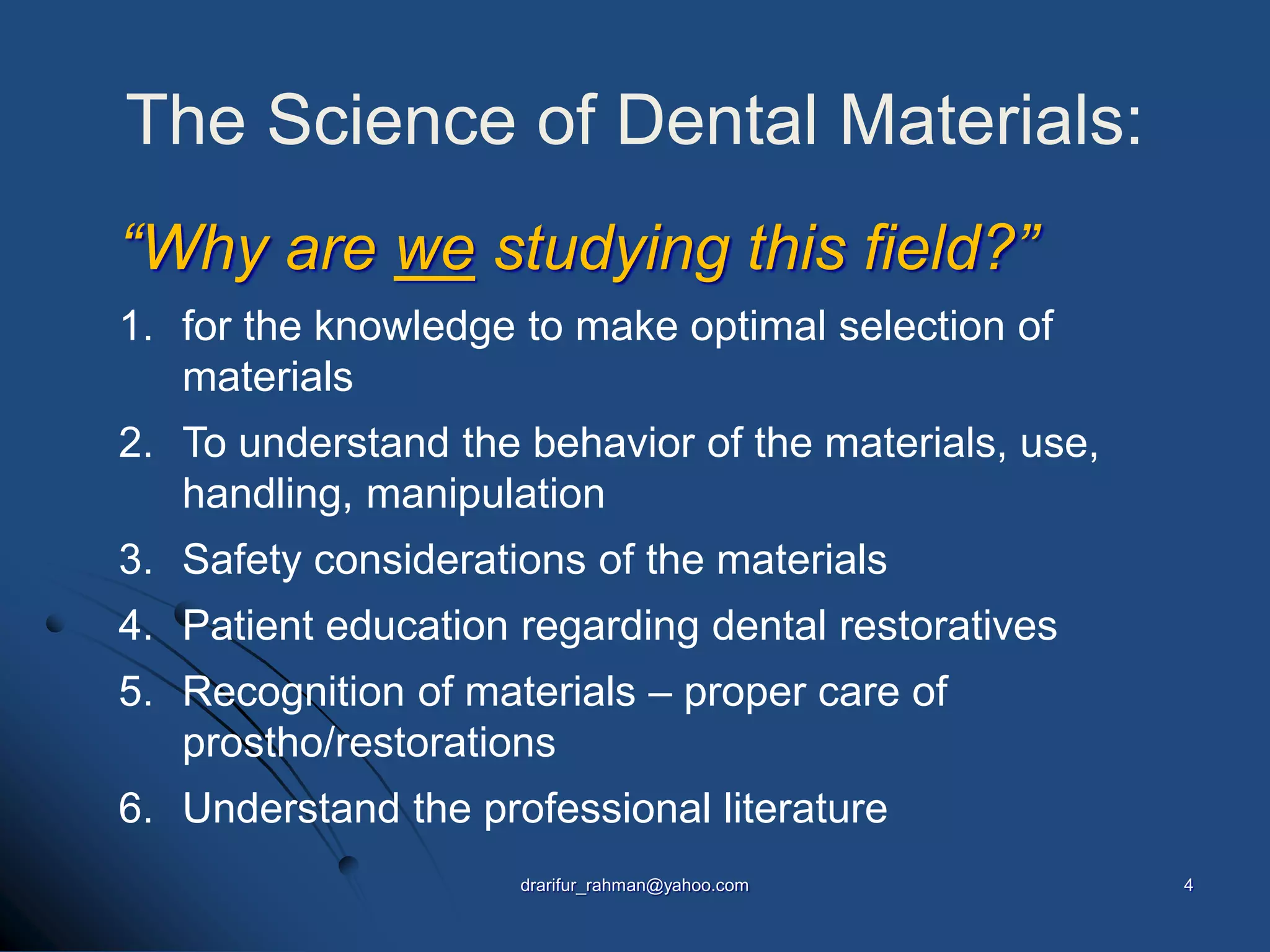 Introduction to dental materials Lecture 1-2 | PPSX