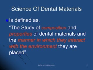 Introduction to dental materials Lecture 1-2 | PPSX