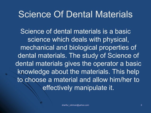 Introduction to dental materials Lecture 1-2 | PPSX