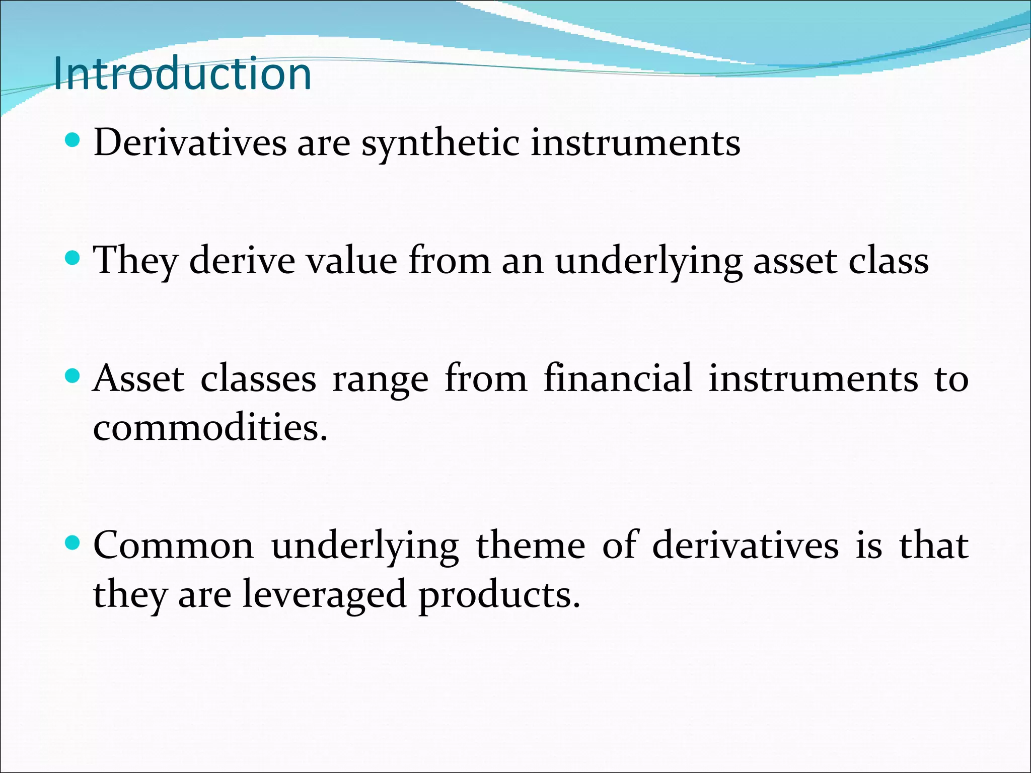Introduction to derivatives | PPT
