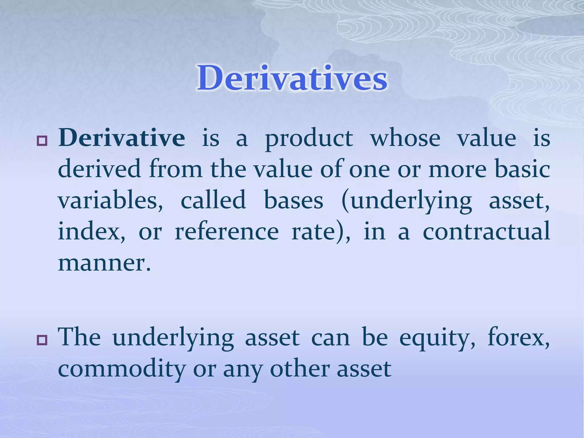 Introduction to derivatives | PPTX