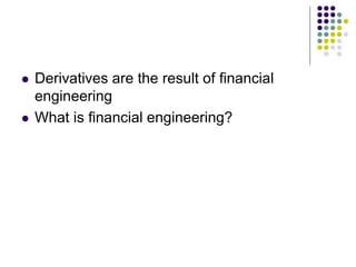 Introduction to Derivatives and Risk Management.ppt
