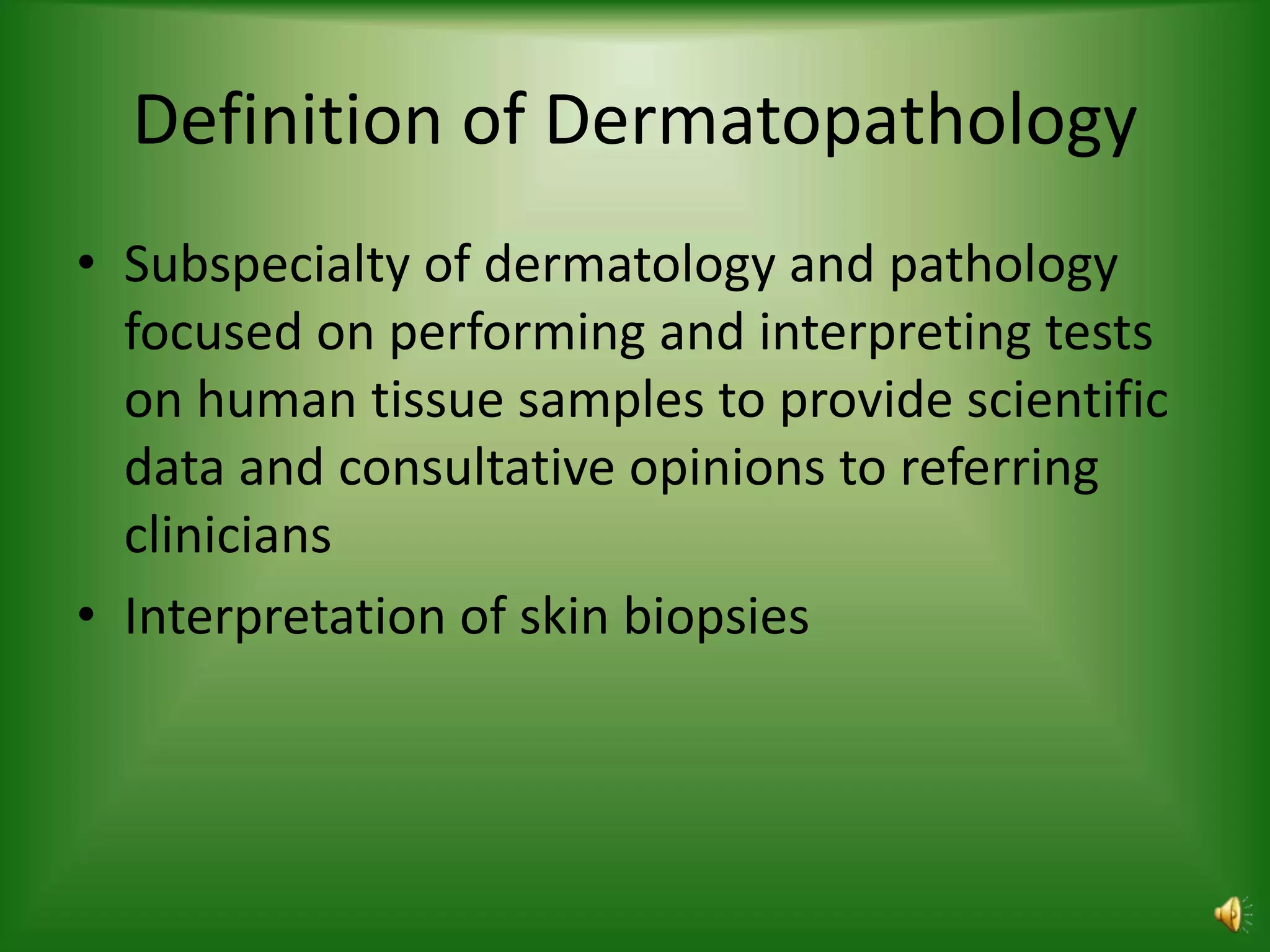 Introduction to dermatopathology | PPTX