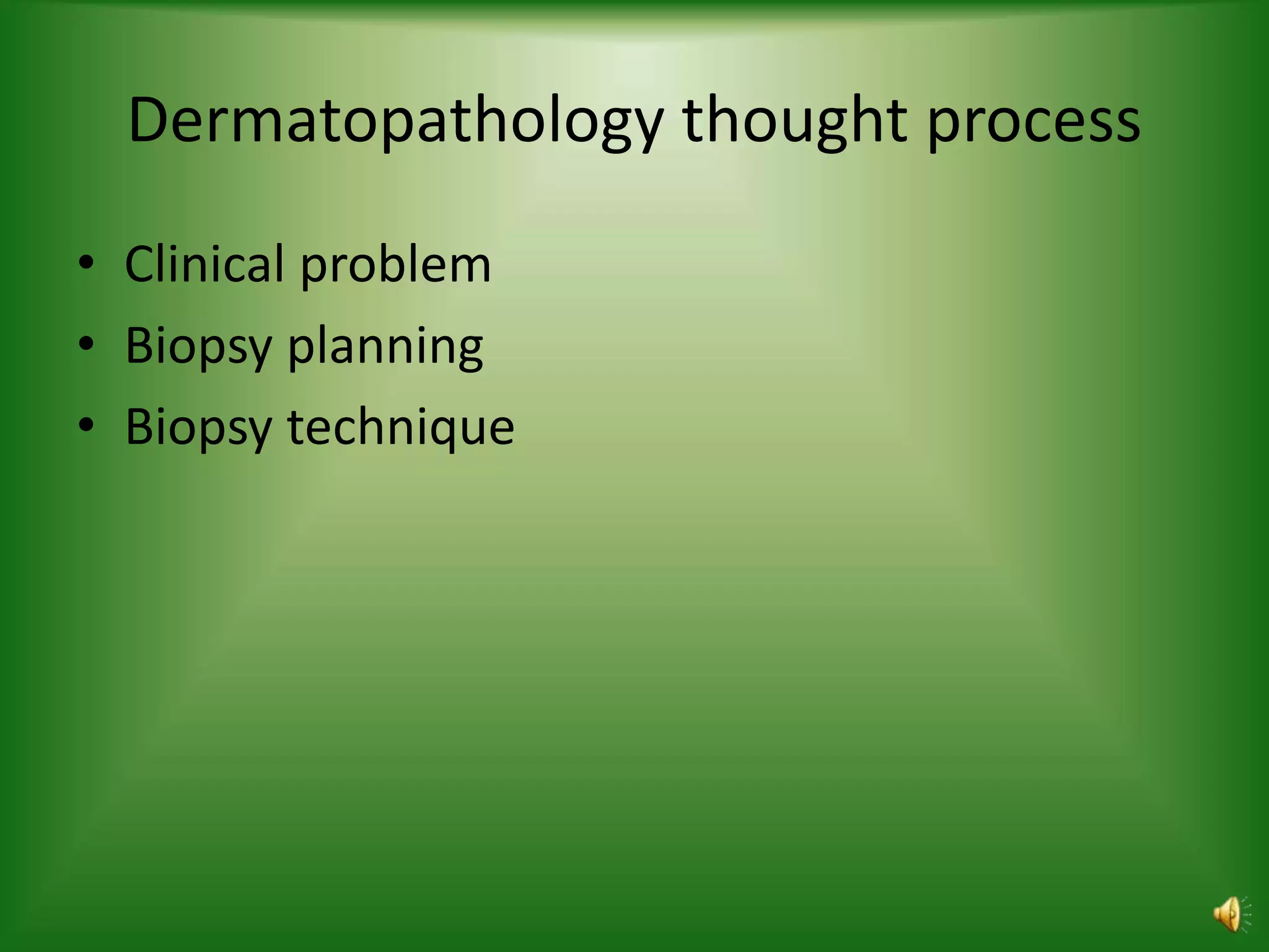 Introduction to dermatopathology | PPTX