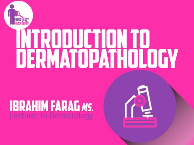 Introduction To Dermatopathology | PDF | Skin and Dermatology ...