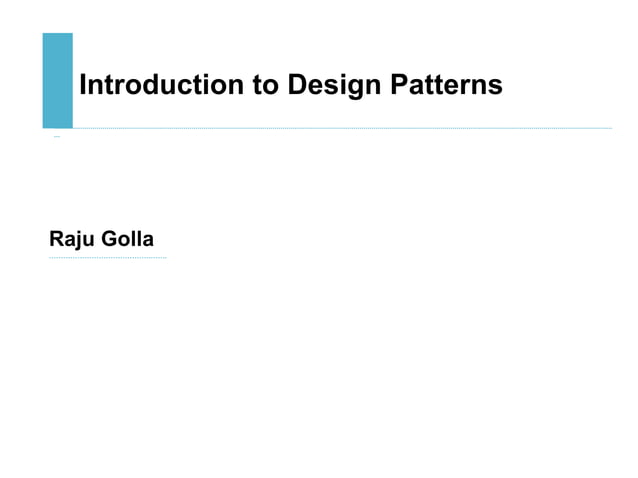 Introduction To Design Patterns | PPT